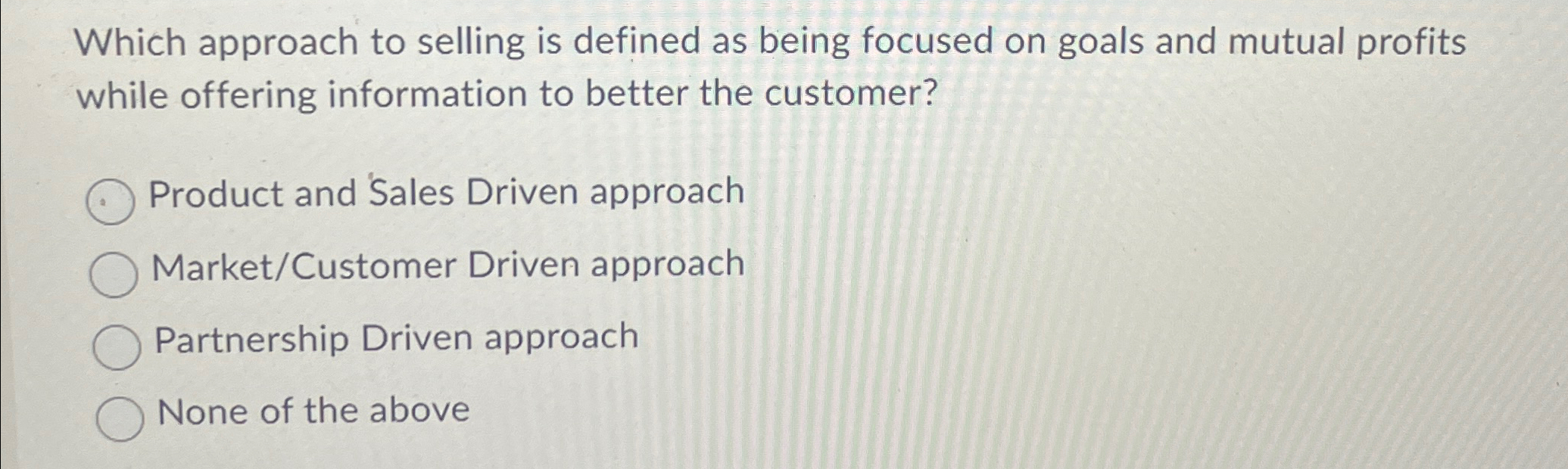 Solved Which approach to selling is defined as being focused | Chegg.com