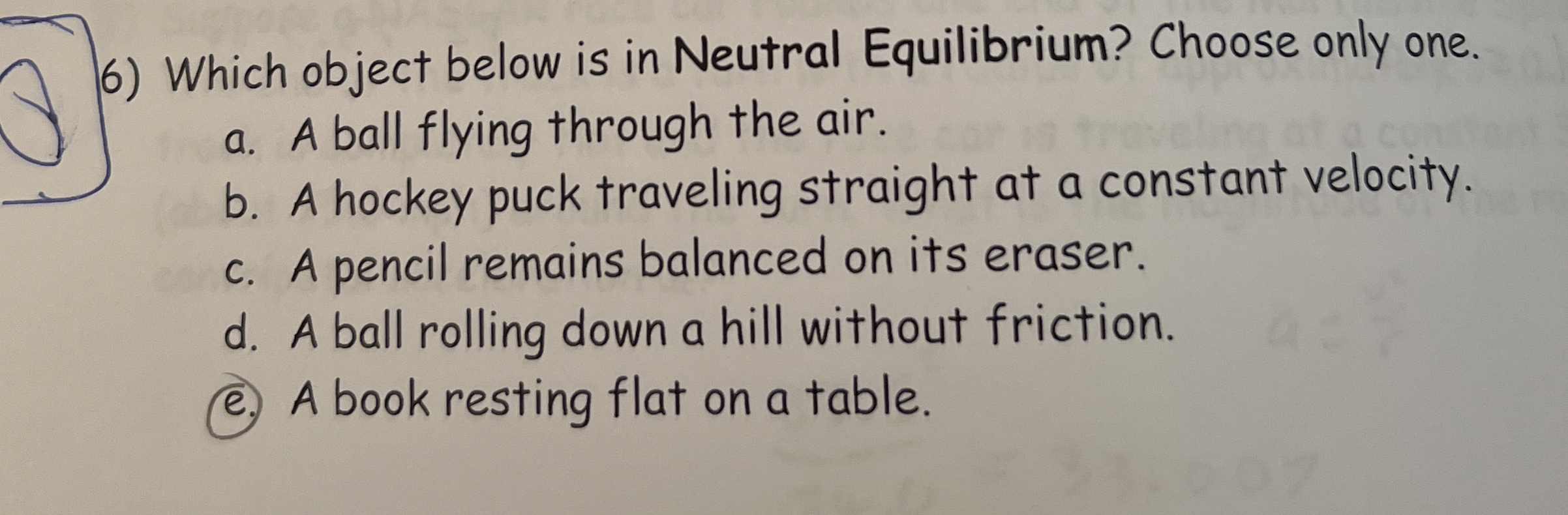 Which object below is in Neutral Equilibrium? Choose | Chegg.com