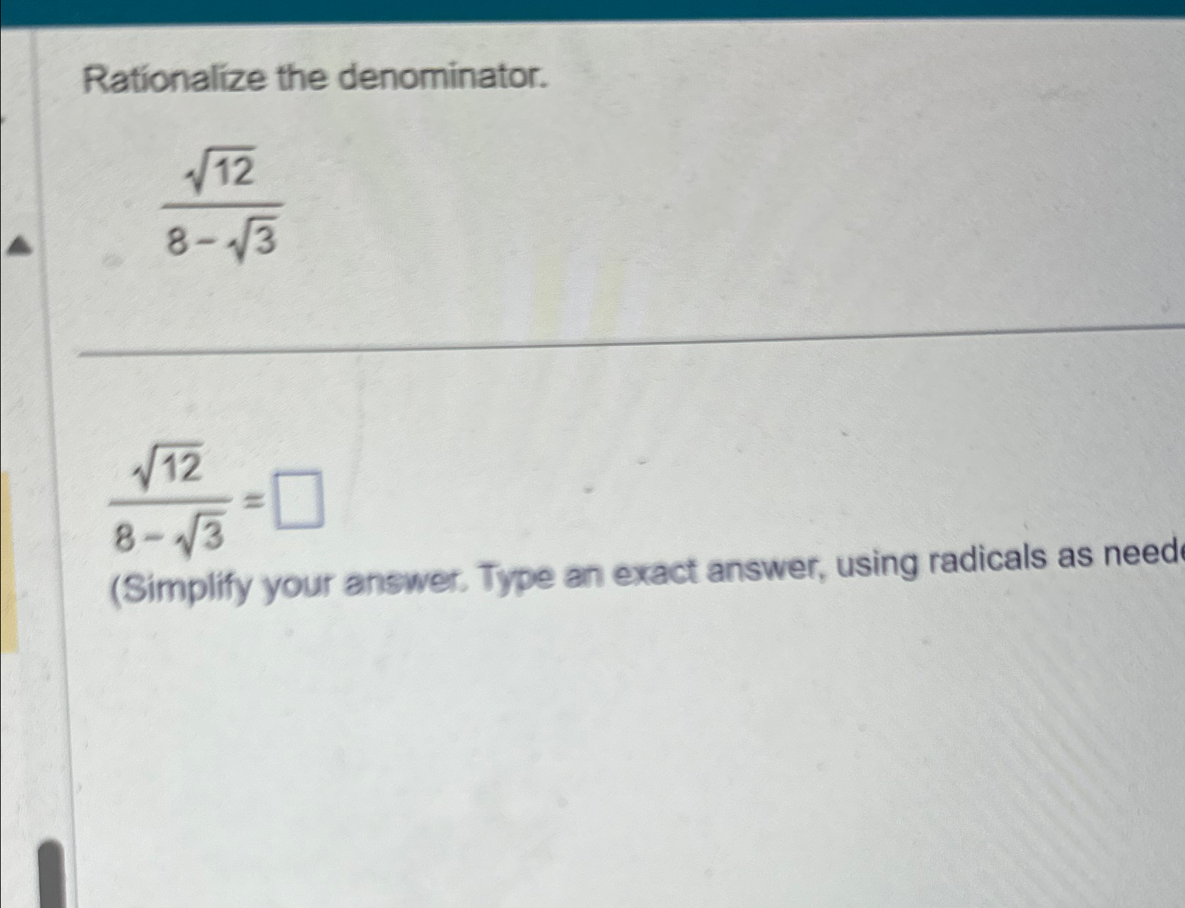 Solved Rationalize the denominator.1228-321228-32=(Simplify | Chegg.com