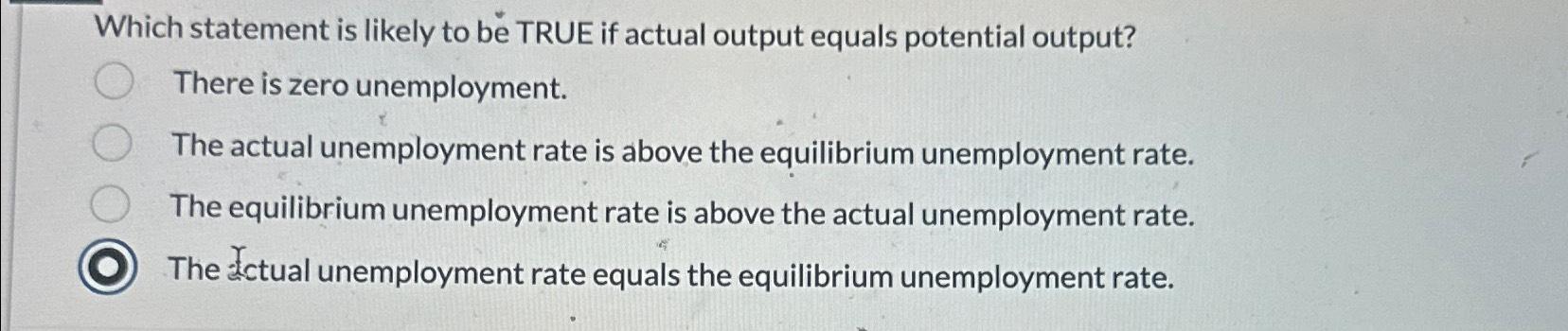 Solved Which statement is likely to be TRUE if actual output | Chegg.com