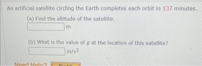 Solved An artificial satellite circling the Earth completes | Chegg.com