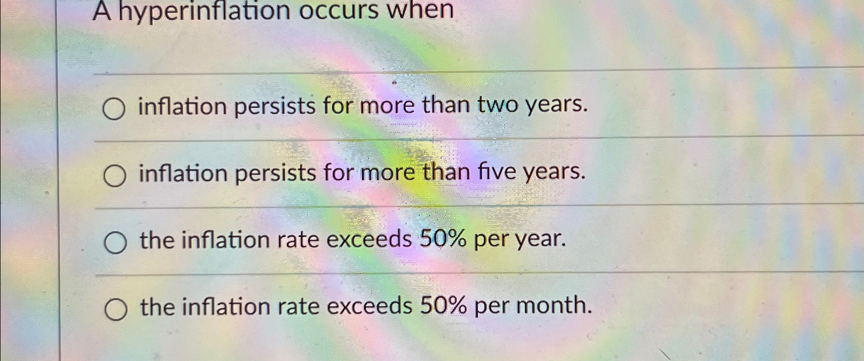 Solved A hyperinflation occurs wheninflation persists for | Chegg.com