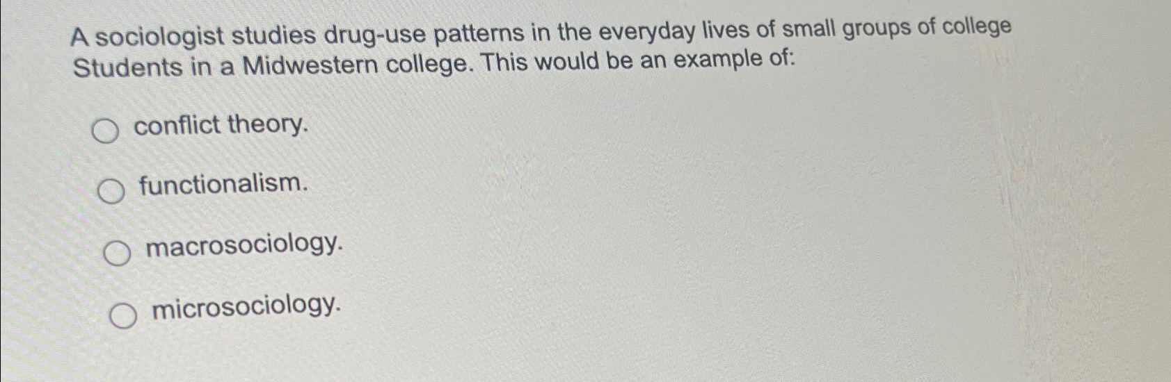 Solved A sociologist studies drug-use patterns in the | Chegg.com