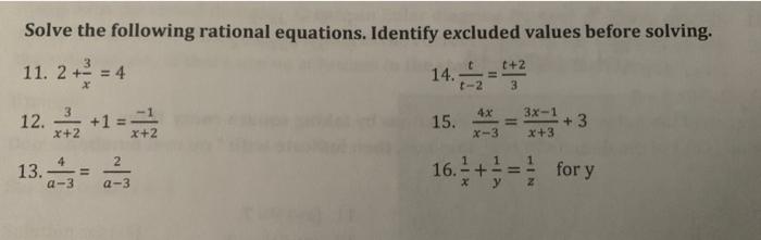Solved Solve the following rational equations. Identify | Chegg.com Solved Solve the following rational equations. Identify | Chegg.com