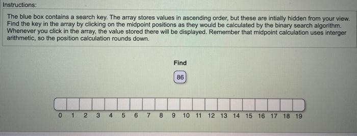Solved The blue box contains a search key. The array stores | Chegg.com