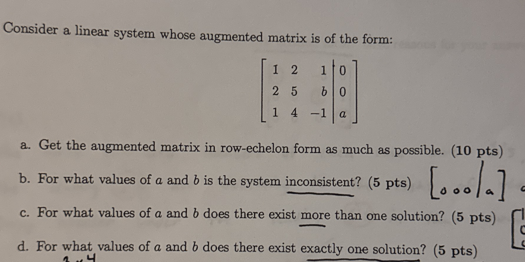 Solved Consider a linear system whose augmented matrix is of | Chegg.com