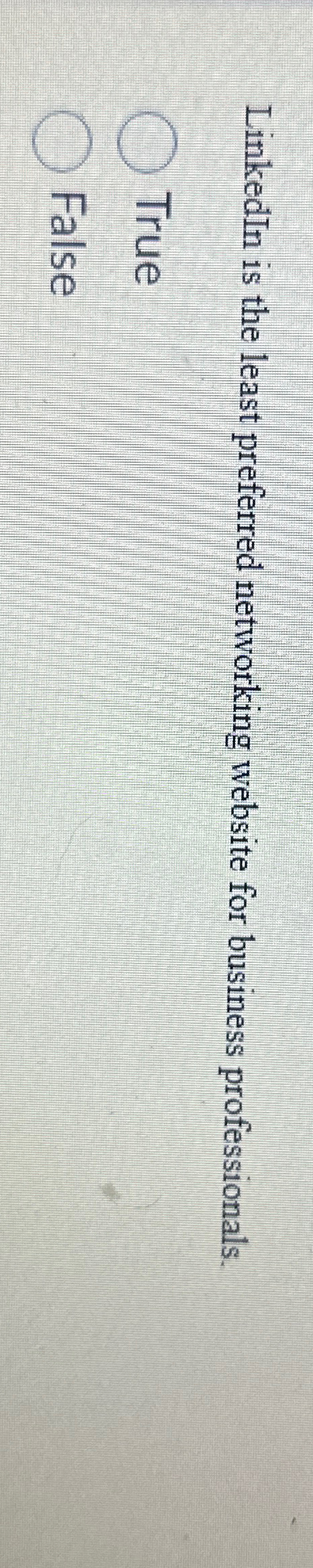 Solved Linkedin is the least preferred networking website | Chegg.com