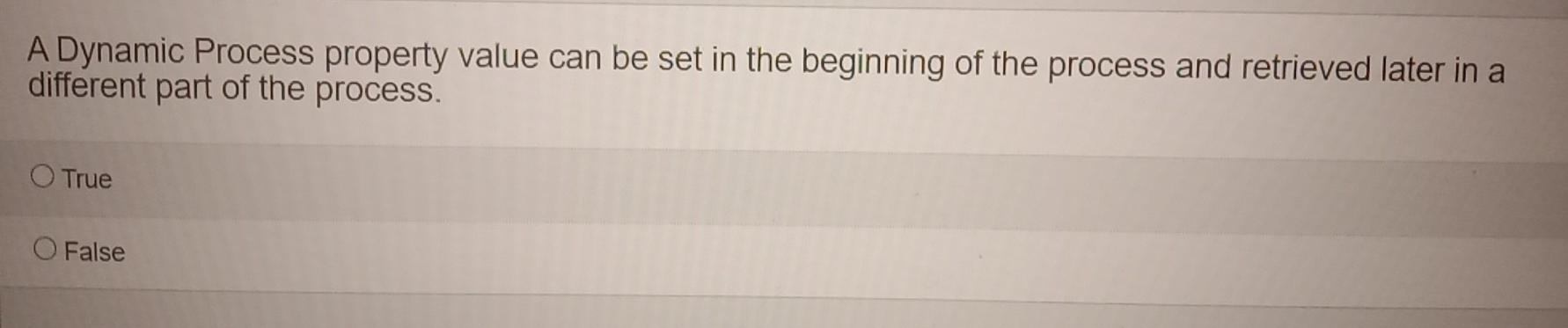 Solved A Dynamic Process property value can be set in the | Chegg.com