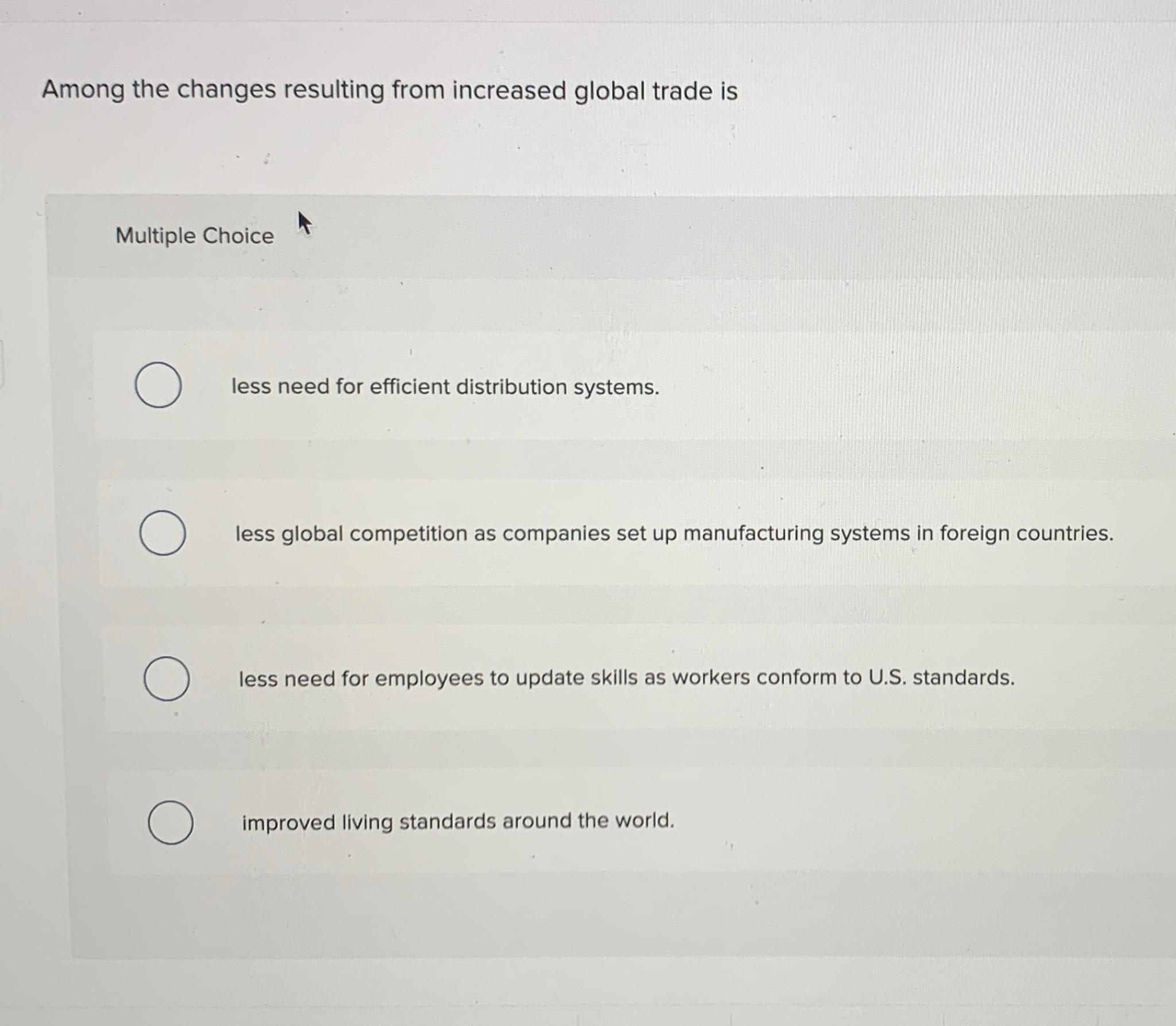 Solved Among the changes resulting from increased global | Chegg.com