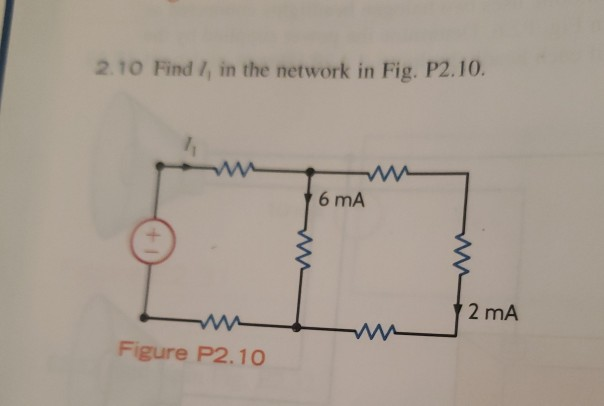Solved 2.10 Find I, in the network in Fig. P2.10. w 6 mA 2 | Chegg.com