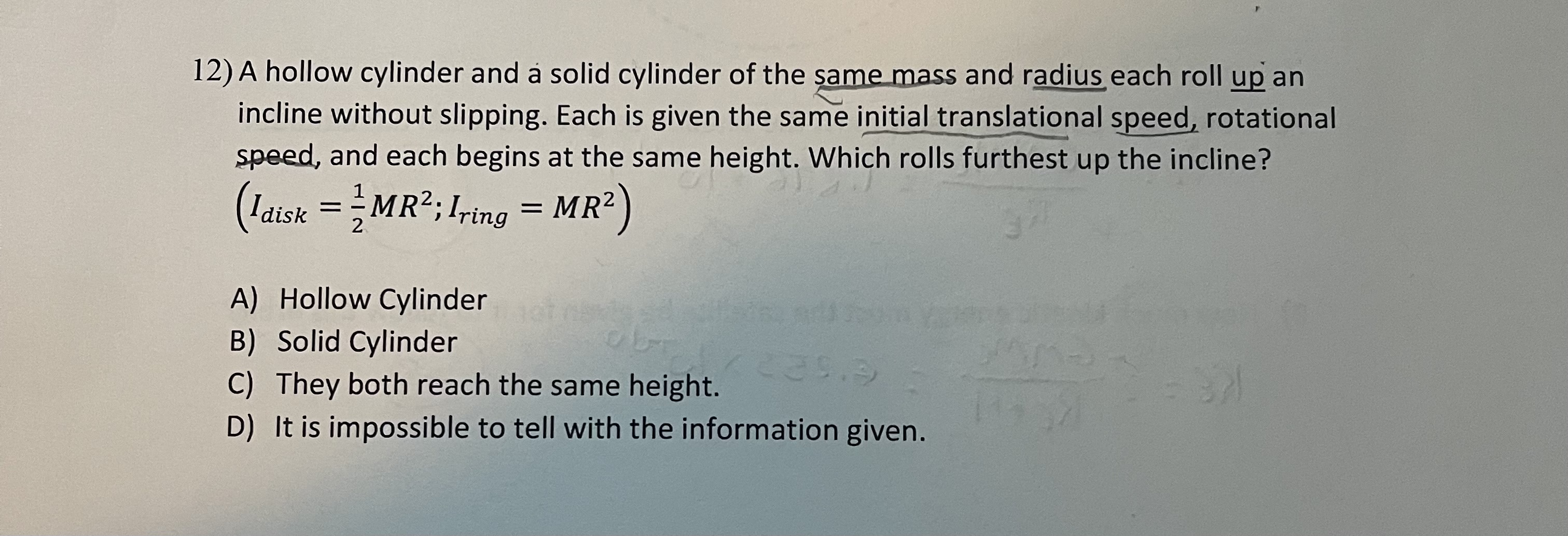 Solved A hollow cylinder and a solid cylinder of the same | Chegg.com