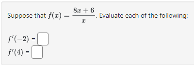 Solved Suppose that f(x)=8x+6x. ﻿Evaluate each of the | Chegg.com
