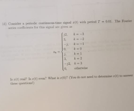 Solved d) Consider a periodic continuous-time signal r(t) | Chegg.com