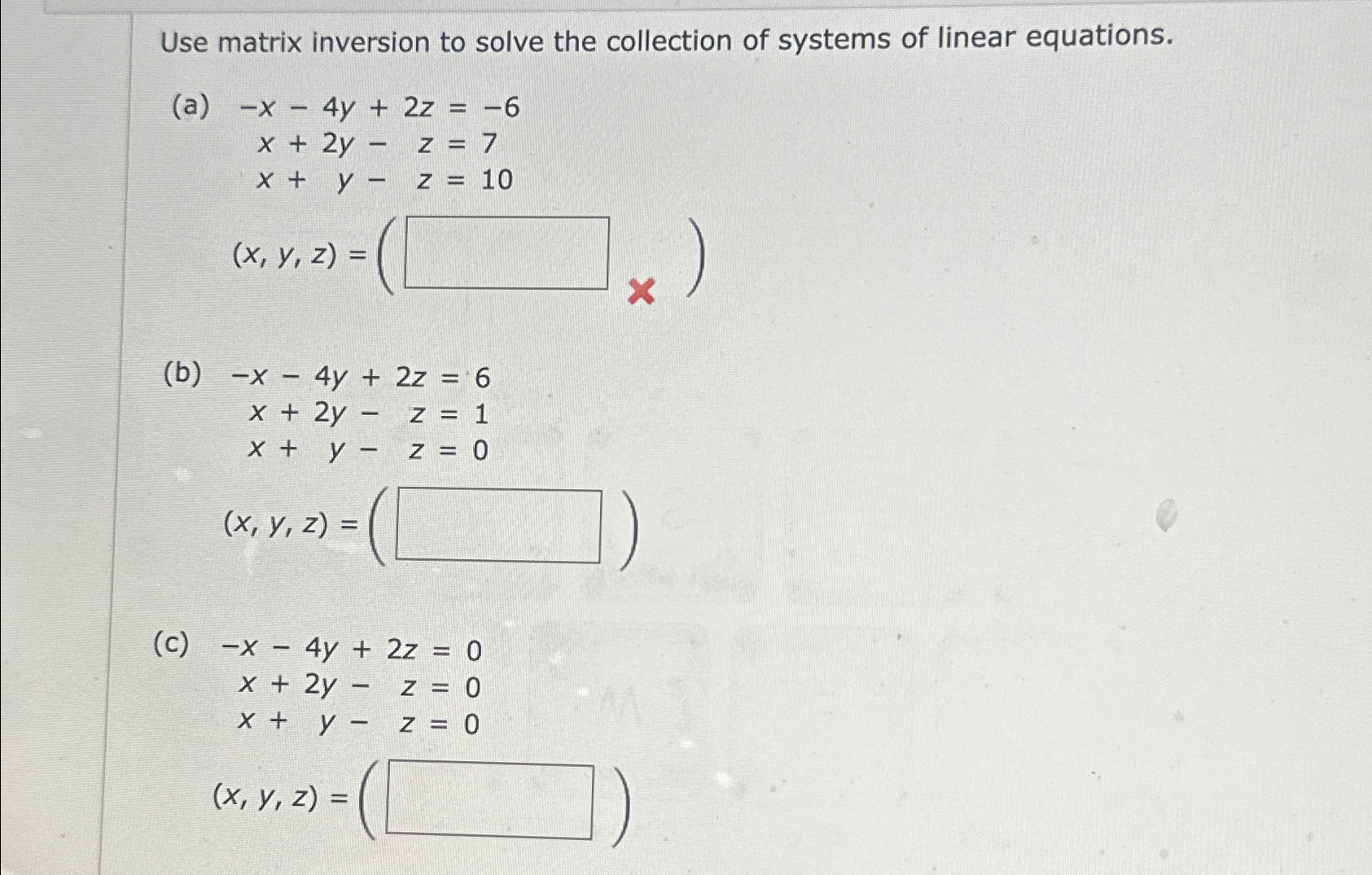 Solved Use matrix inversion to solve the collection of | Chegg.com