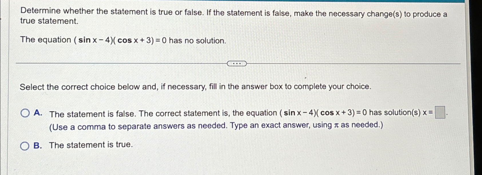 Solved Determine whether the statement is true or false. If | Chegg.com