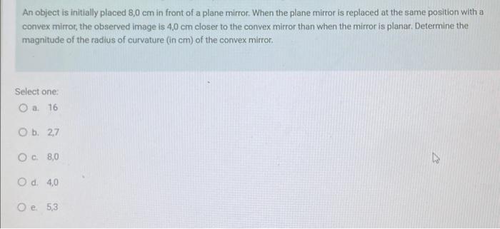 Solved An object is initially placed 8,0 cm in front of a | Chegg.com