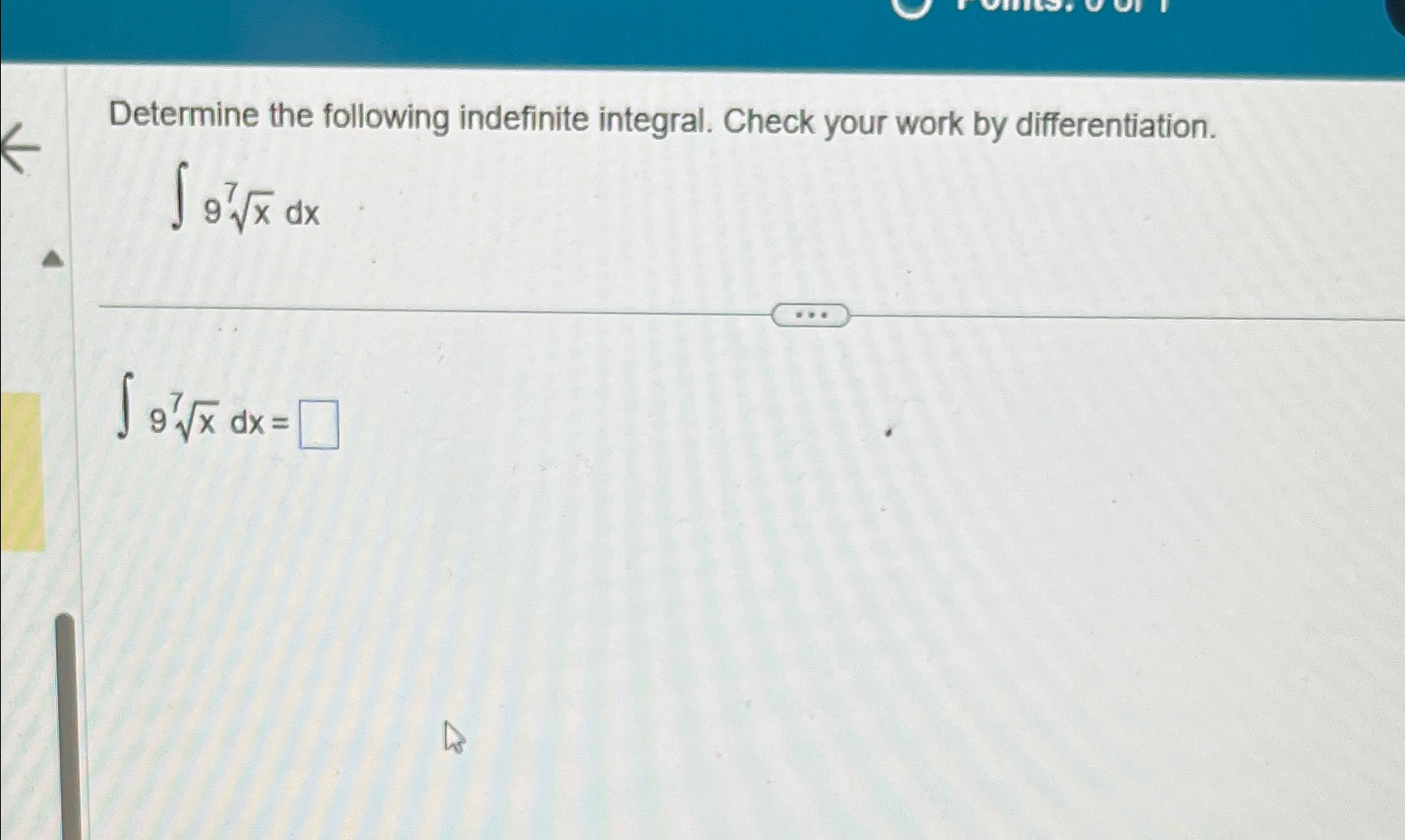 Solved Determine the following indefinite integral. Check | Chegg.com