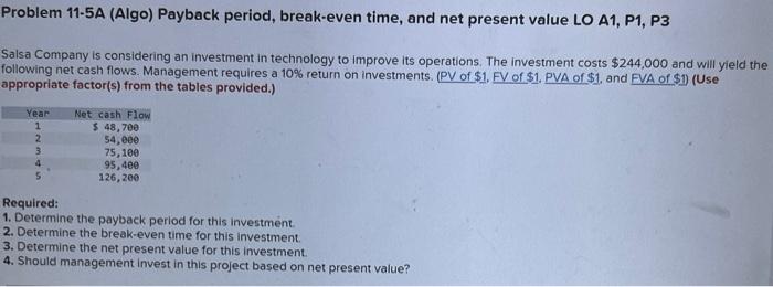 Solved Problem 11-5A (Algo) Payback period, break-even time, | Chegg.com