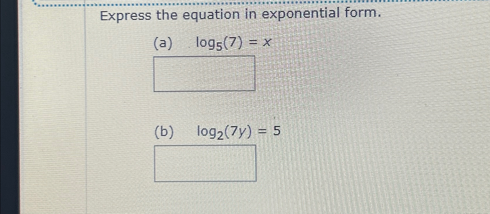 Solved Express the equation in exponential | Chegg.com