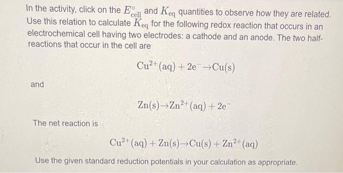 Solved In the activity, click on the Ecell ∘ and Keq | Chegg.com