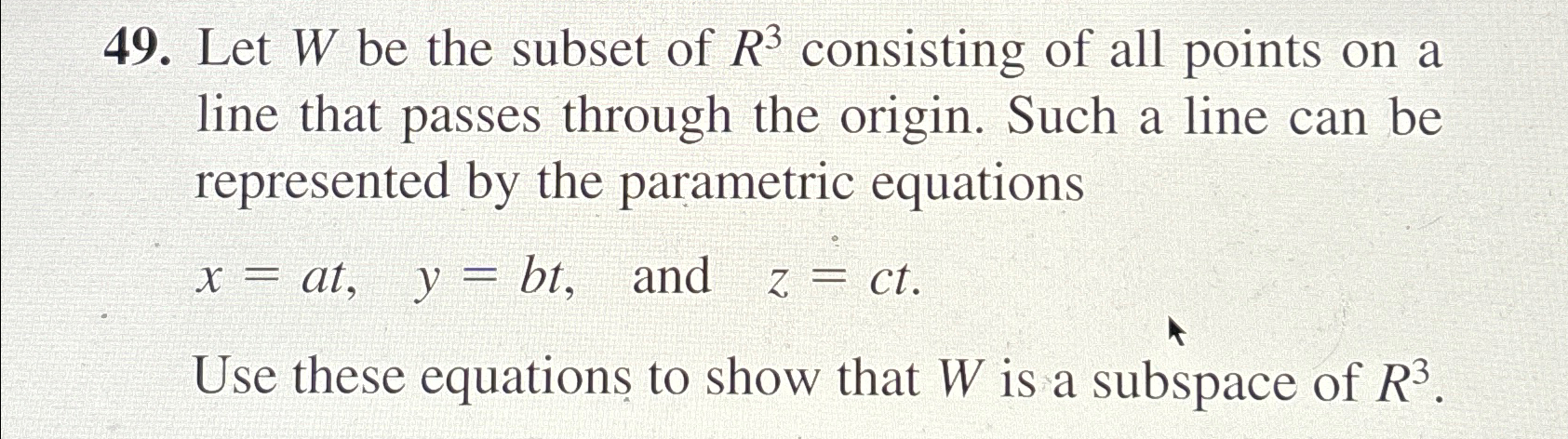 Let W ﻿be the subset of R3 ﻿consisting of all points | Chegg.com