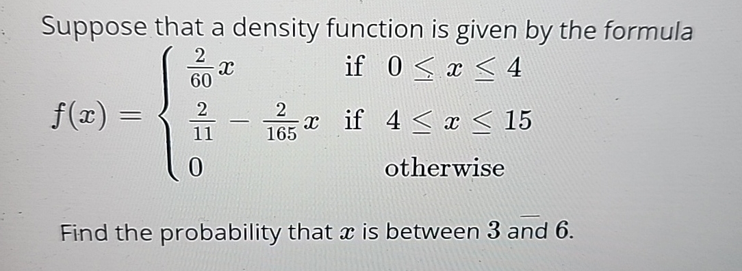 Solved Suppose that a density function is given by the | Chegg.com