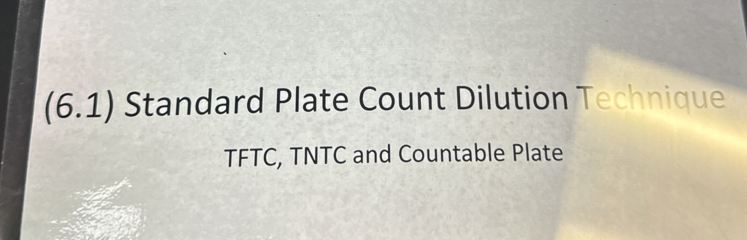 Solved (6.1) ﻿Standard Plate Count DilutionTFTC, ﻿TNTC and | Chegg.com