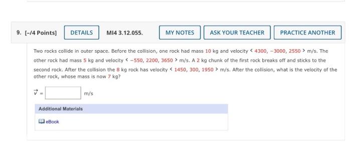 Solved Two rocks collide in outer space. Before the | Chegg.com