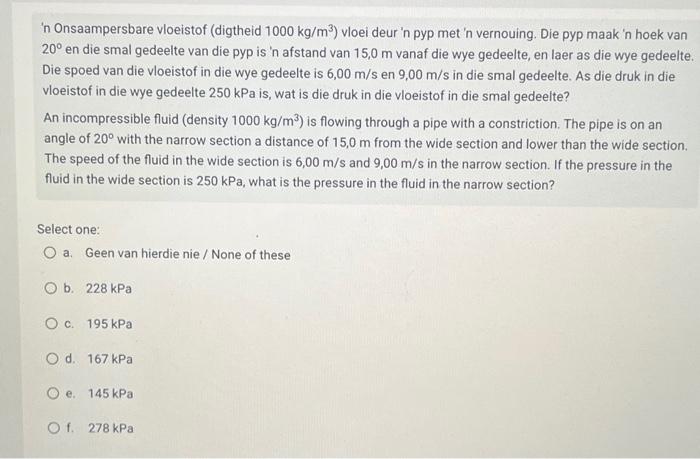 Solved 'n Onsaampersbare vloeistof (digtheid 1000 kg/m3 ) | Chegg.com