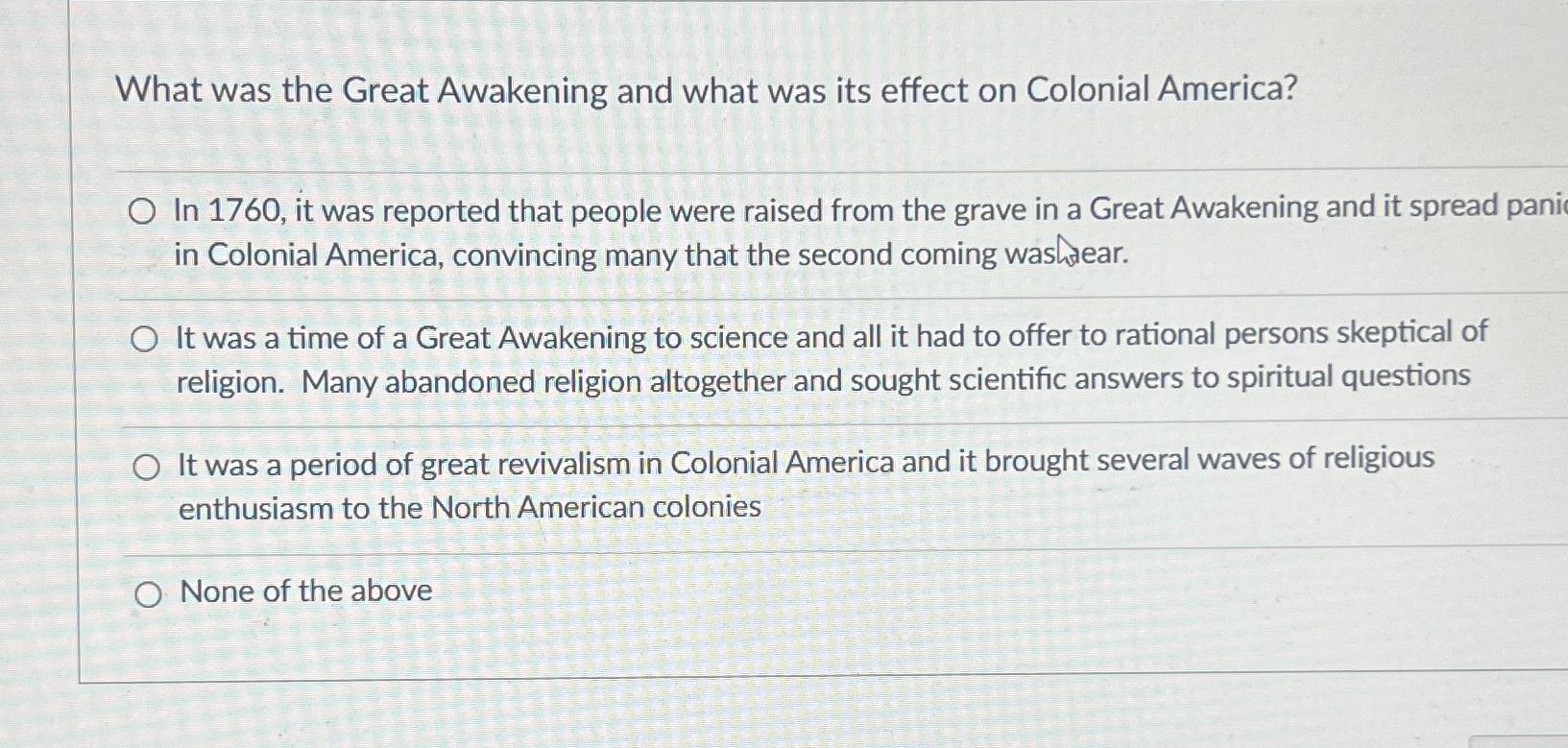 Solved What was the Great Awakening and what was its effect | Chegg.com