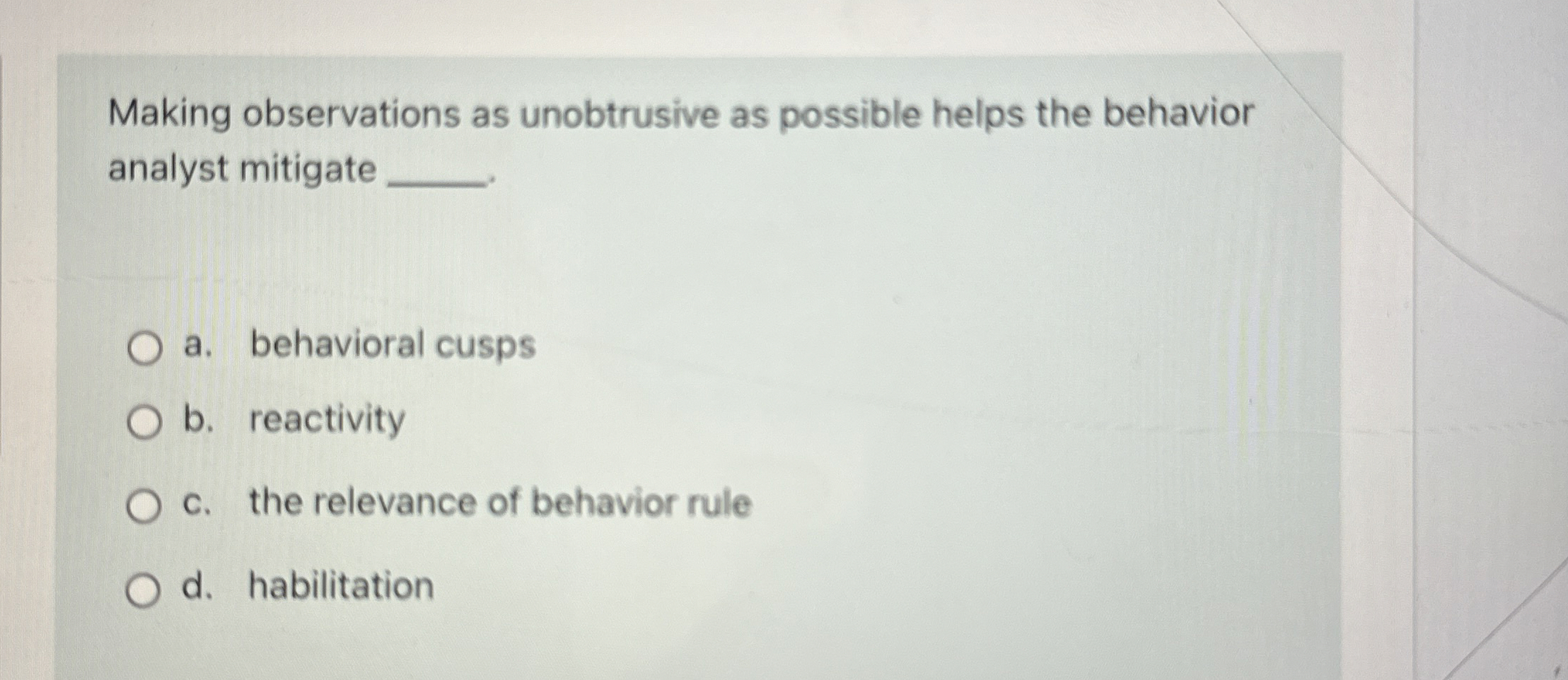 Solved Making observations as unobtrusive as possible helps | Chegg.com