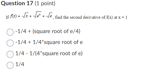 Solved Question 17 (1 ﻿point)If f(x)=x2+ex2+e2, ﻿find the | Chegg.com