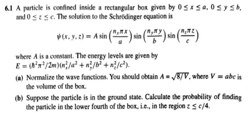 Solved 6.1 A particle is confined inside a rectangular box | Chegg.com