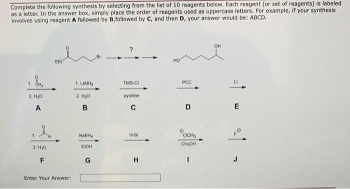 Solved Complete the following synthesis by selecting from | Chegg.com