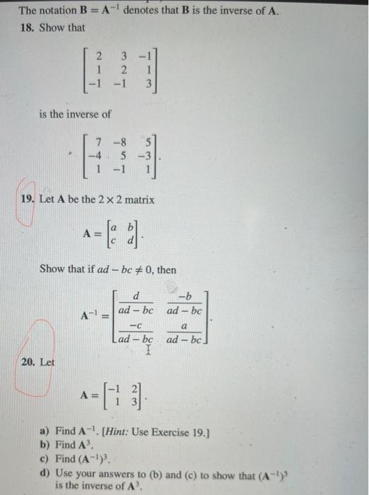 Solved The notation B = A- denotes that B is the inverse of | Chegg.com