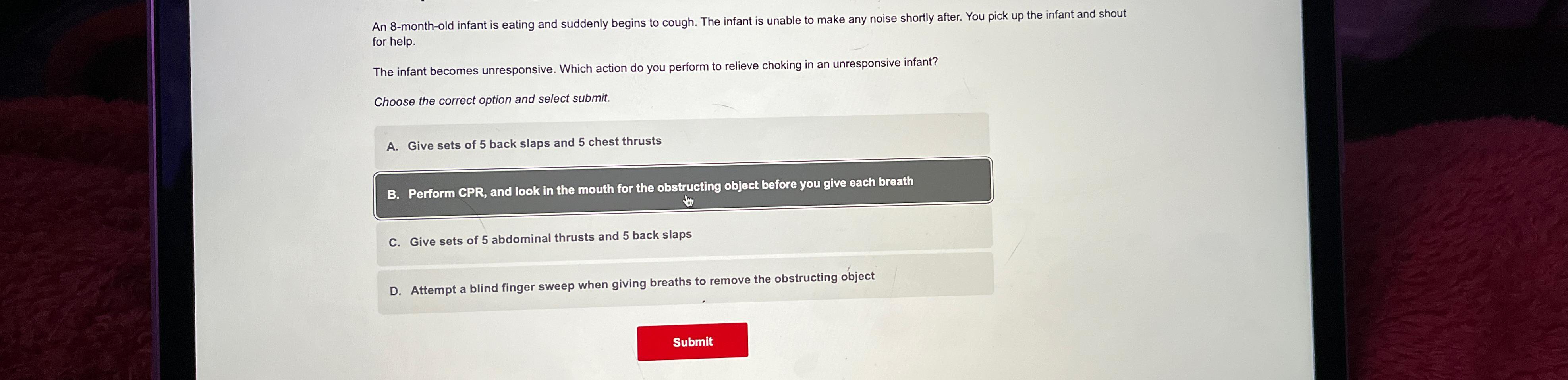 Solved An 8-month-old infant is eating and suddenly begins | Chegg.com