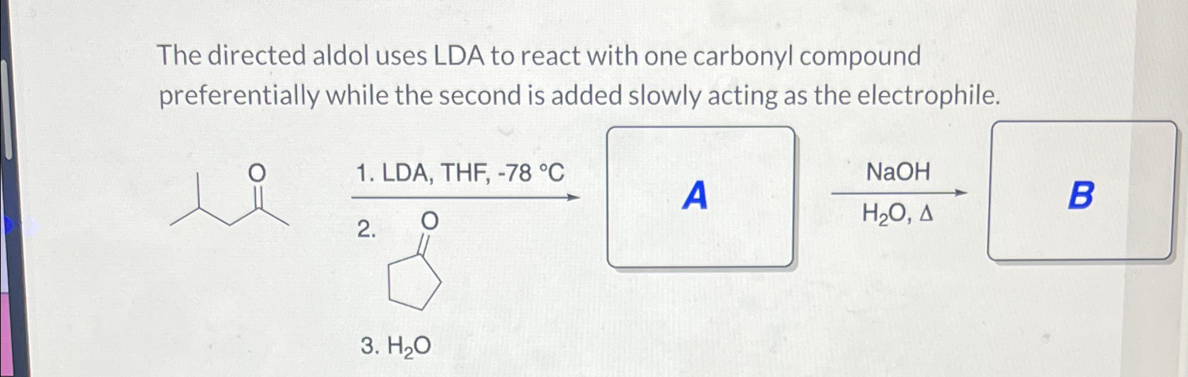Solved The directed aldol uses LDA to react with one | Chegg.com