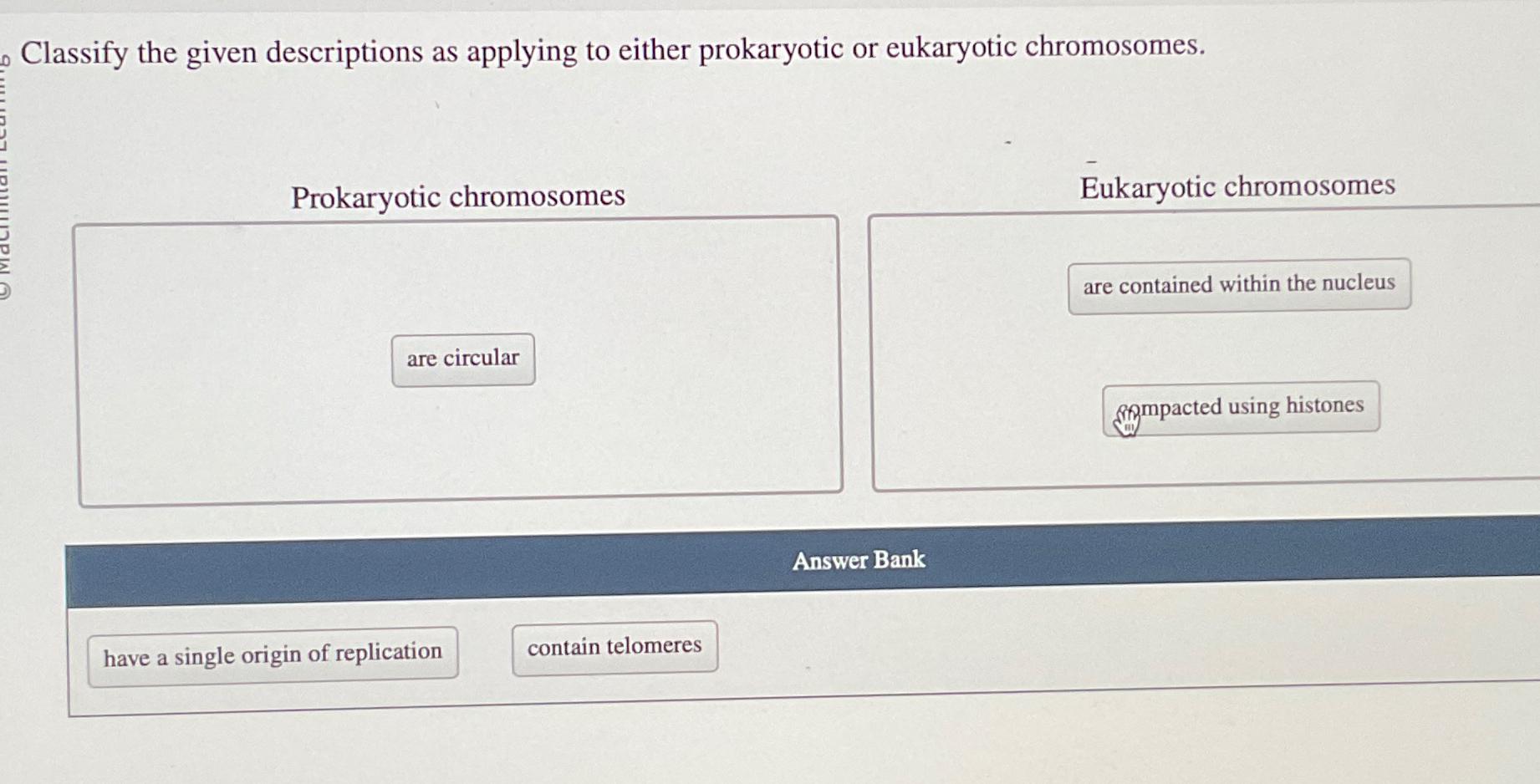 Solved Classify the given descriptions as applying to either | Chegg.com