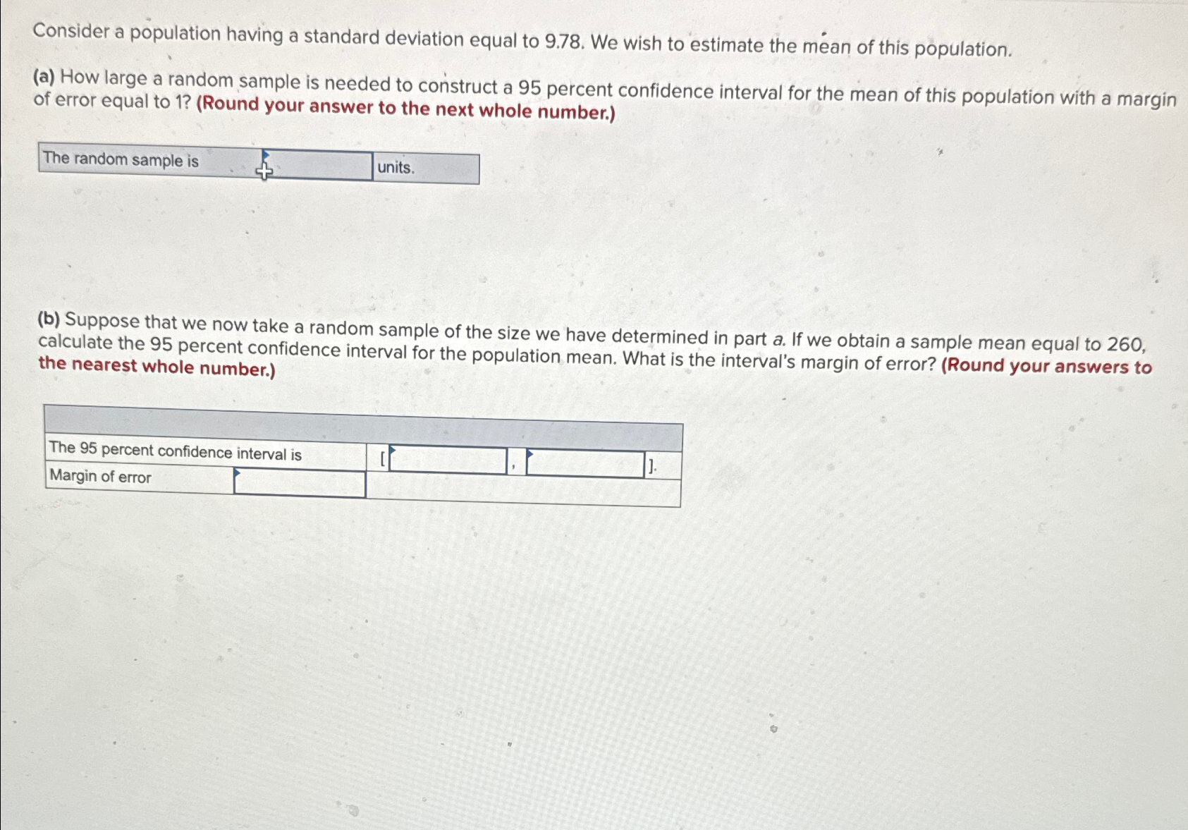 Solved Consider a population having a standard deviation | Chegg.com