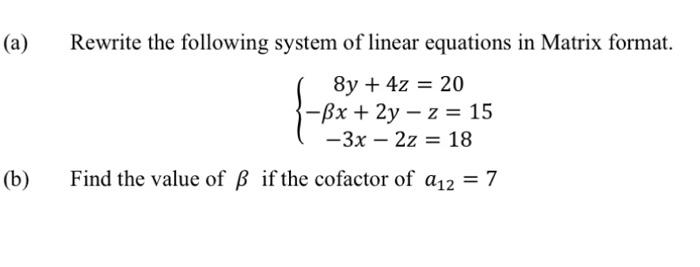 Solved (a) Rewrite the following system of linear equations | Chegg.com