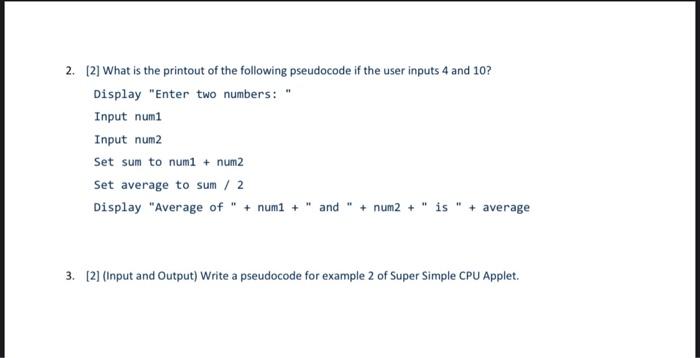 Solved 2. [2] What is the printout of the following | Chegg.com