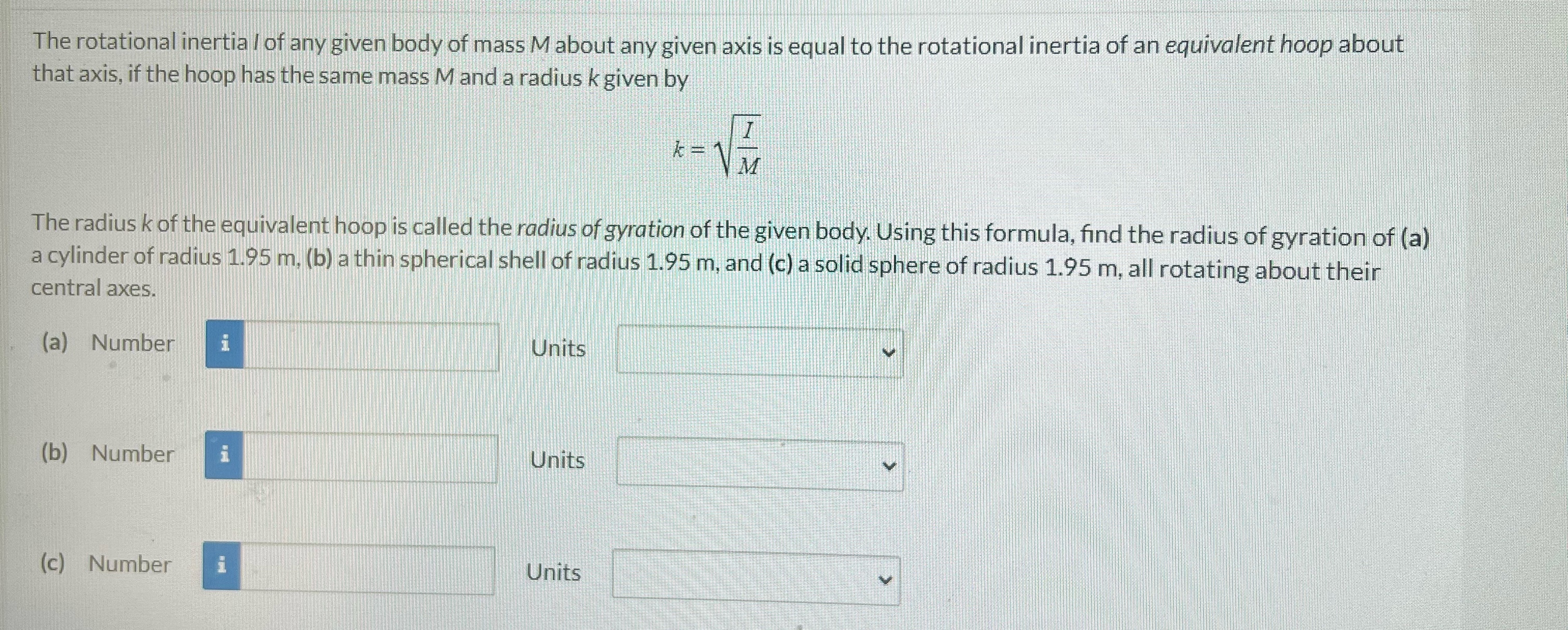 Solved The rotational inertia I of any given body of mass M | Chegg.com