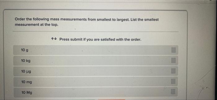 Solved Order the following mass measurements from smallest | Chegg.com