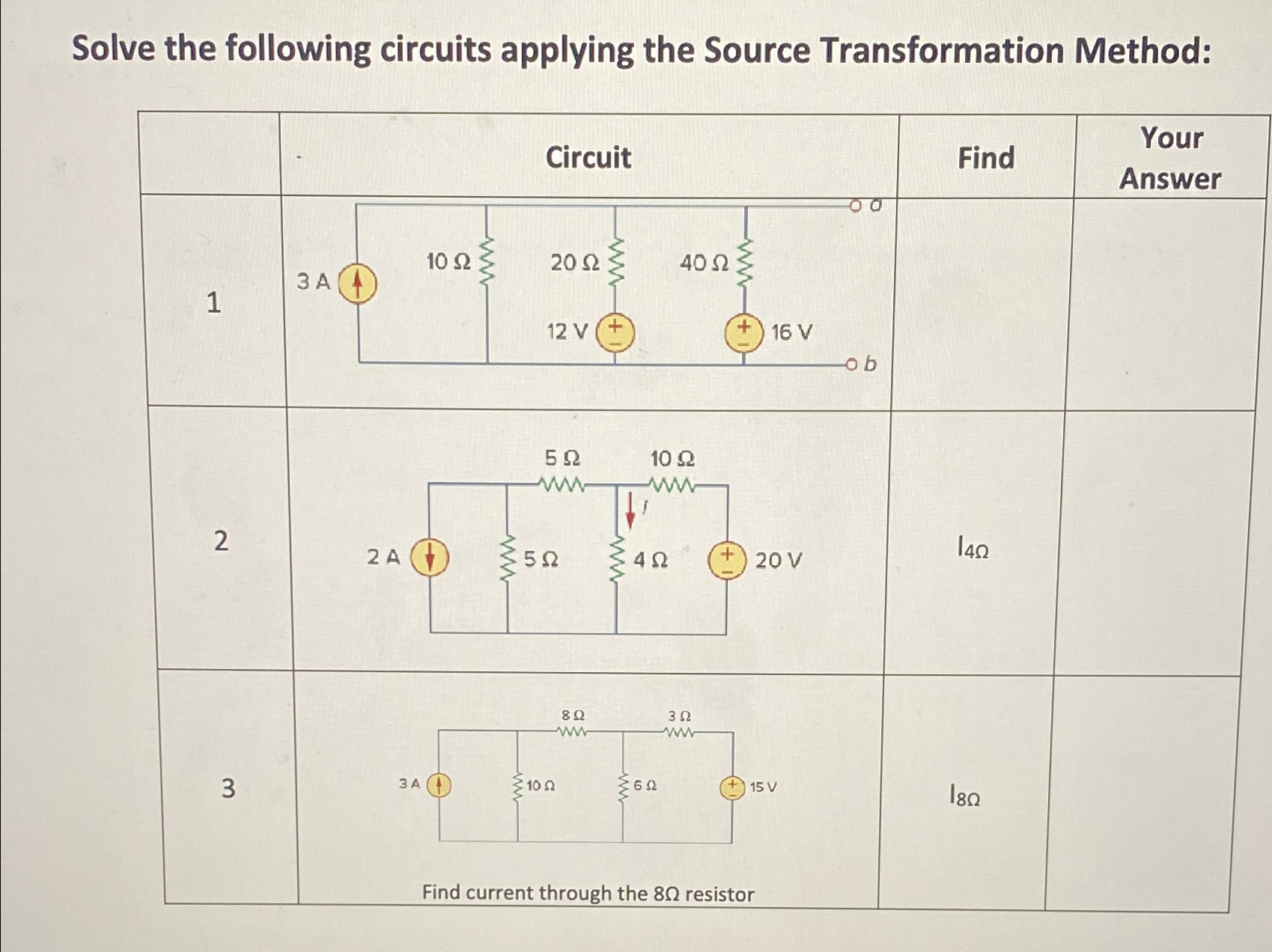 Solved Solve the following circuits applying the Source | Chegg.com