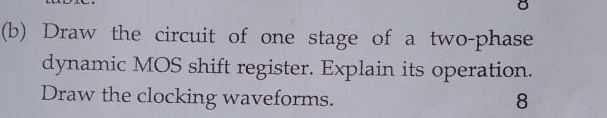 Solved (b) ﻿Draw the circuit of one stage of a two-phase | Chegg.com