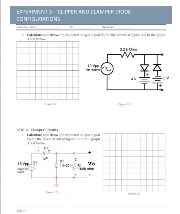Solved EXPERIMENT 3 - CLIPPER AND CLAMPER DIODE | Chegg.com