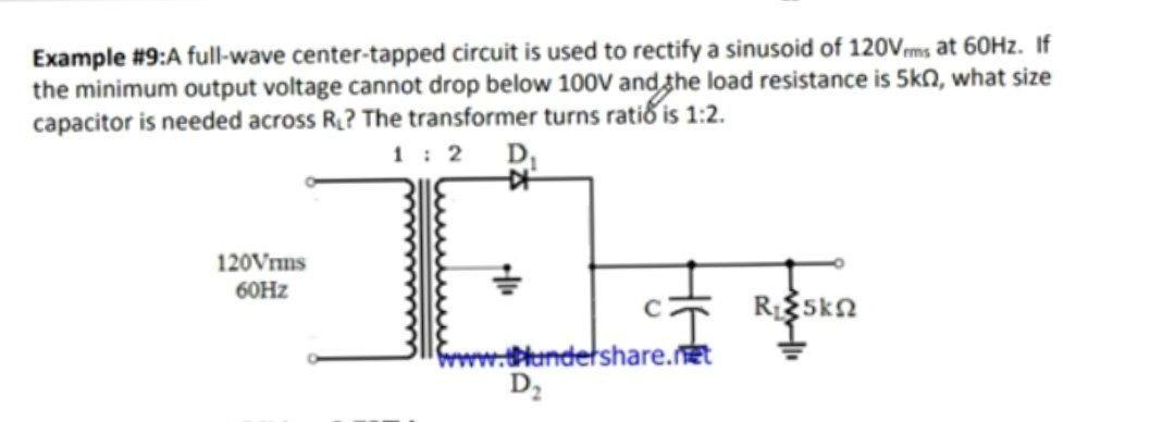 Solved Example #9:A full-wave center-tapped circuit is used | Chegg.com