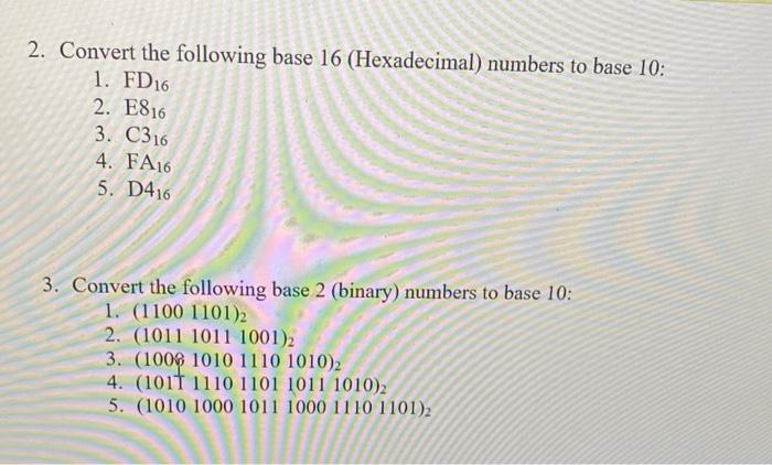 Solved 2. Convert the following base 16 (Hexadecimal) | Chegg.com