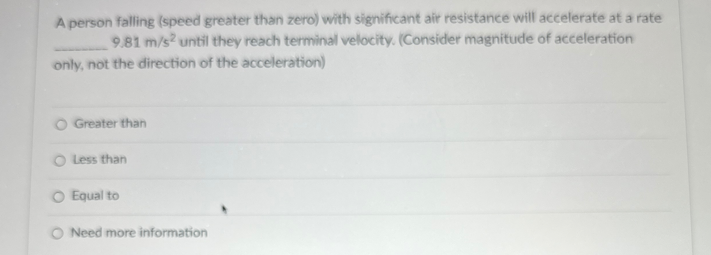 Solved A person falling (speed greater than zero) ﻿with | Chegg.com