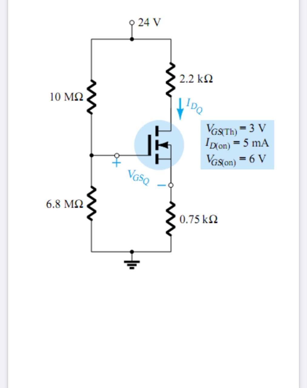24V 2.2 kΩ 10 ΜΩ Ipo VGSth) = 3 V ID on) = 5 mA VGS | Chegg.com